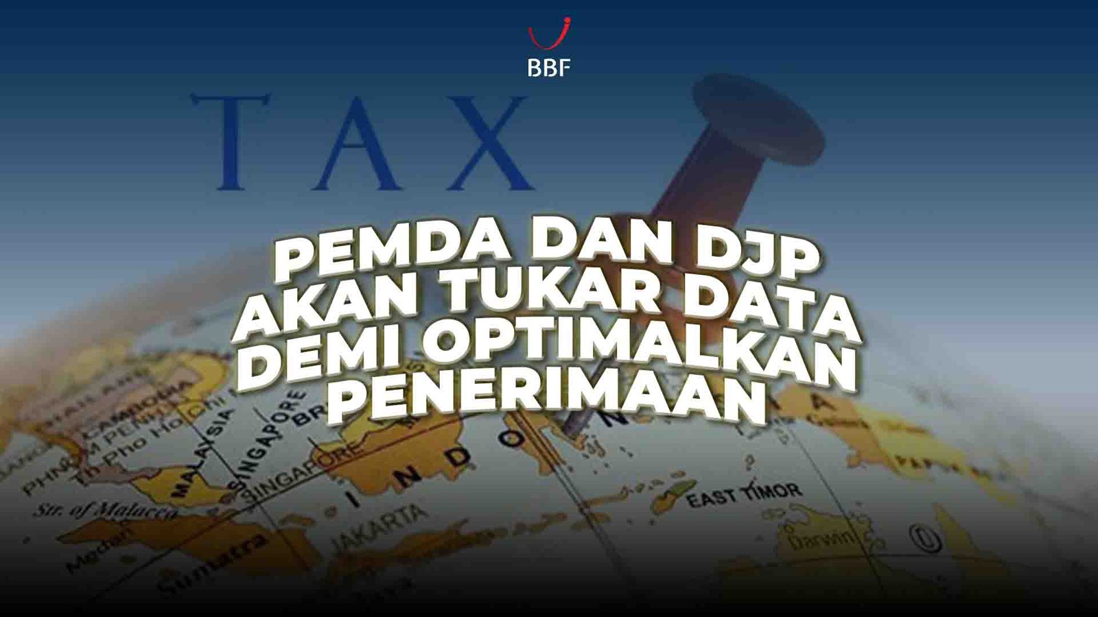 Pemda dan DJP Akan Tukar Data, Demi Optimalkan Penerimaan - Bisnis Best ...