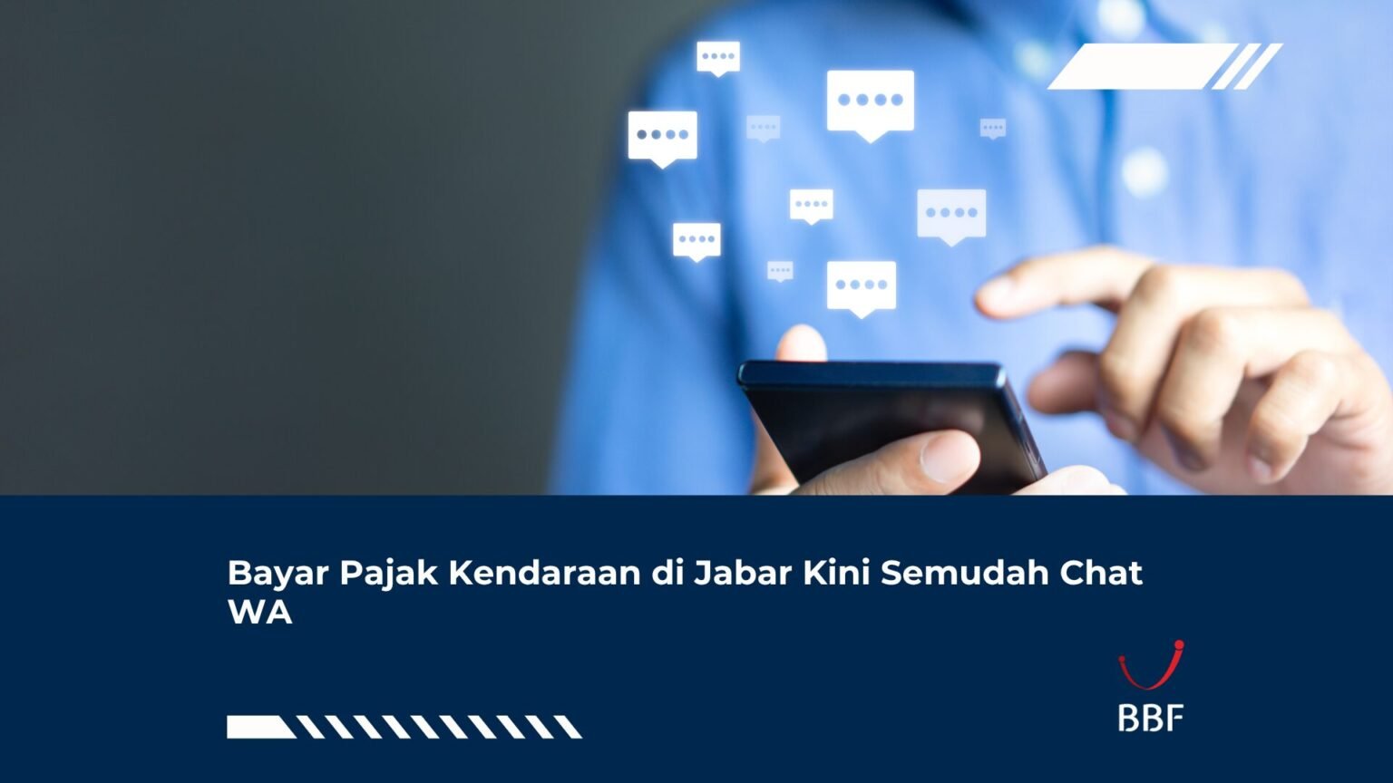 Bayar Pajak Kendaraan di Jabar Kini Semudah Chat WA - Bisnis Best Friend